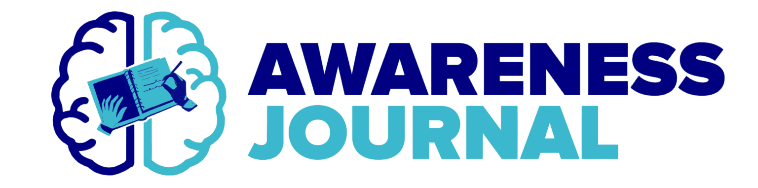 Awareness Journal – Awareness Journal